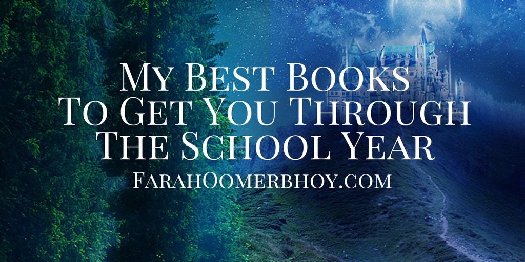 My Best Books To Get You Through The School Year