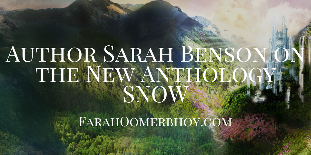 Author Sarah Benson on the New Anthology SNOW